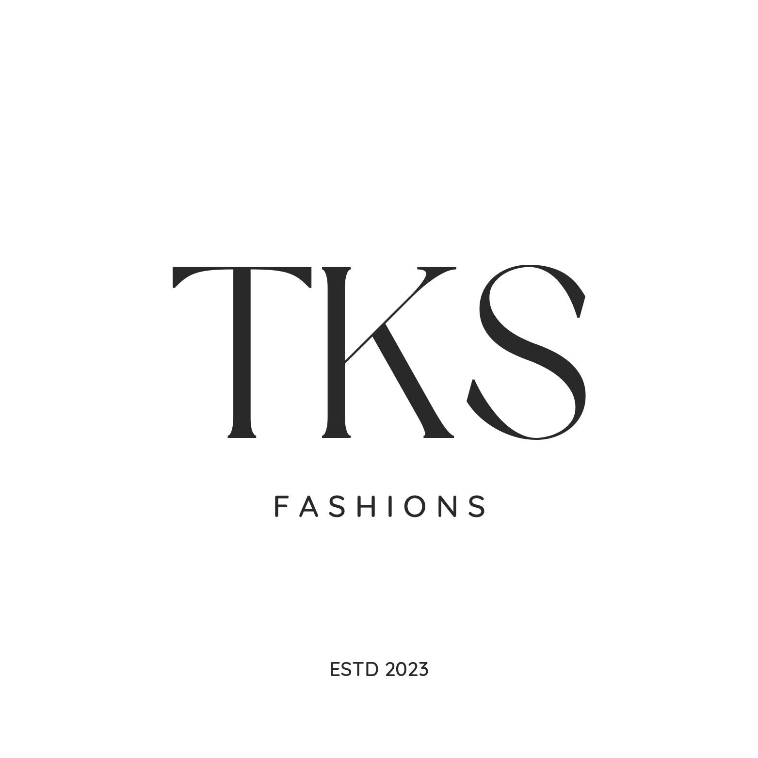 TKS FASHIONS – TKS FASHIONS